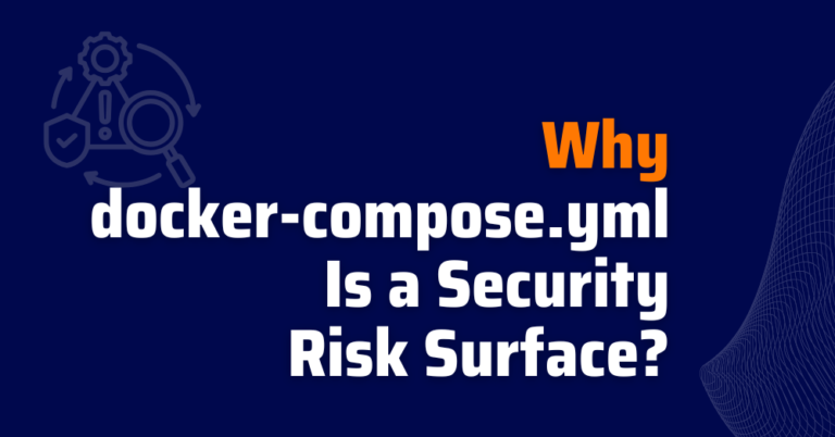 Why Docker-compose.yml Is a Security Risk Surface? | Xygeni
