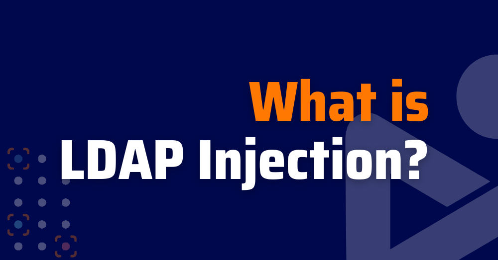 什么是 LDAP 注入？| Xygeni